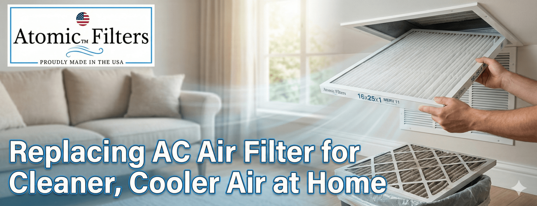 Replacing AC Air Filter for Cleaner, Cooler Air at Home – Atomic Filters